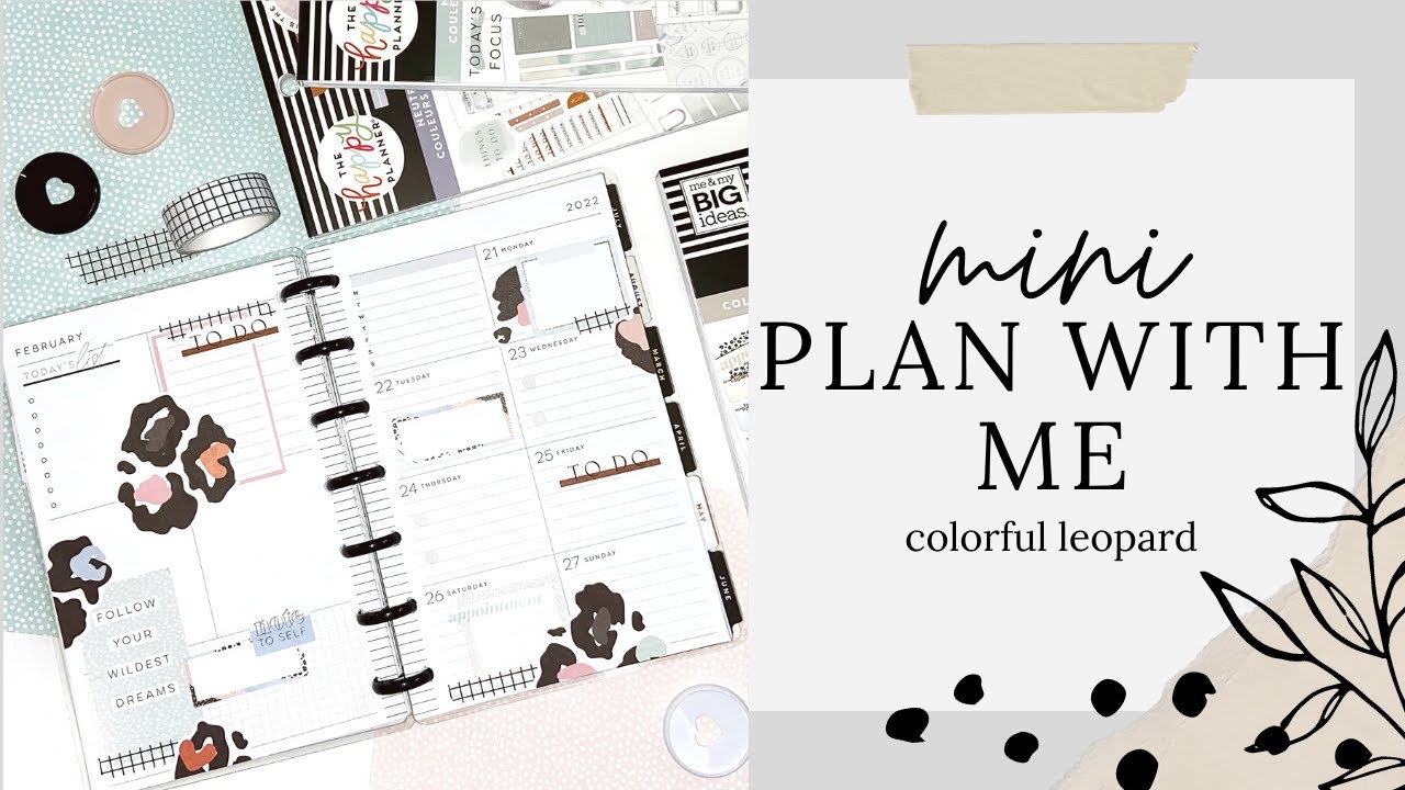PLAN WITH ME│Mini Happy Planner│Colorful Leopard│February 21-27, 2022 ...