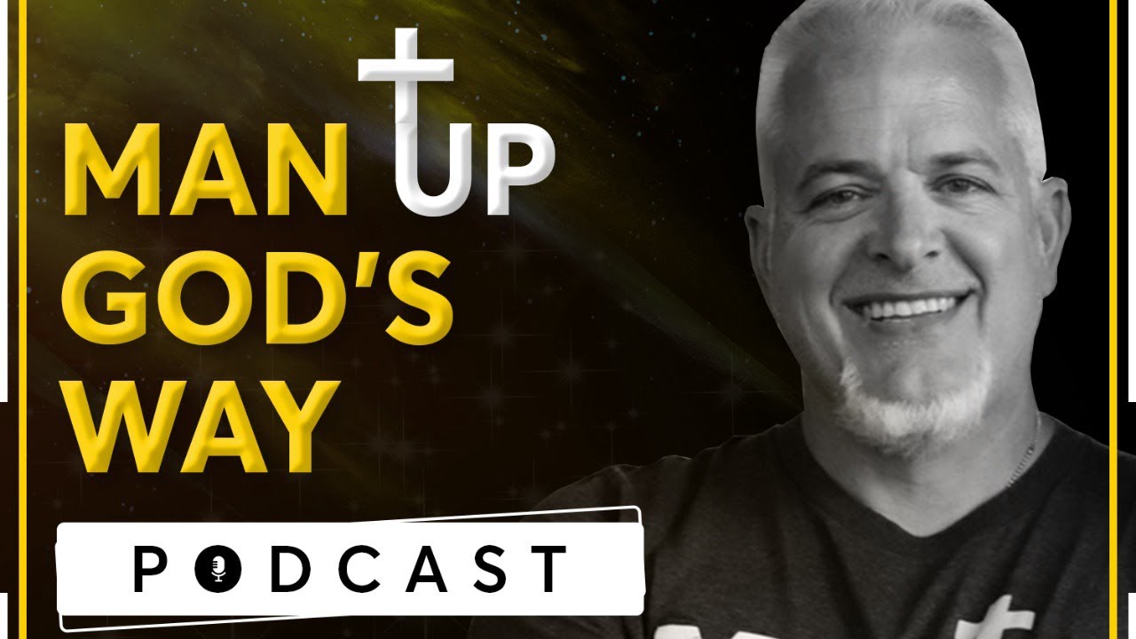 Man Up God's Way Podcast - Mike Coy - YouTube