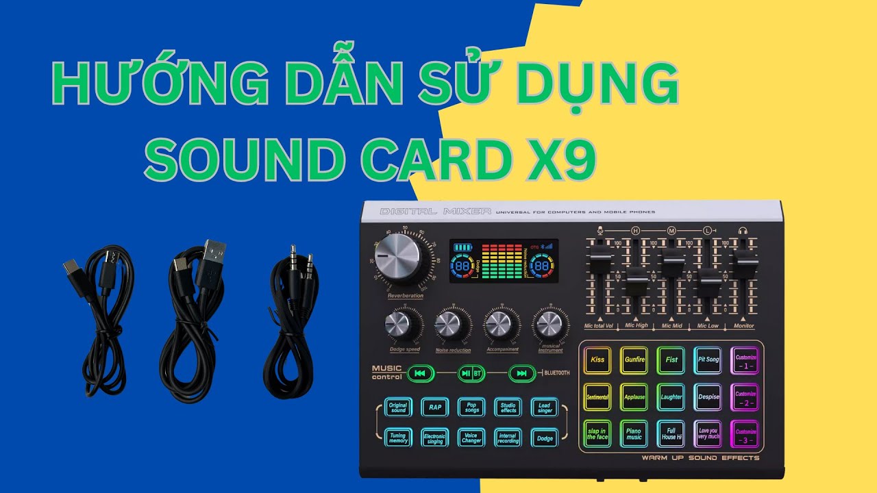 HƯỚNG DẪN SỬ DỤNG SOUND CARD X9 ĐƠN GIẢN - YouTube