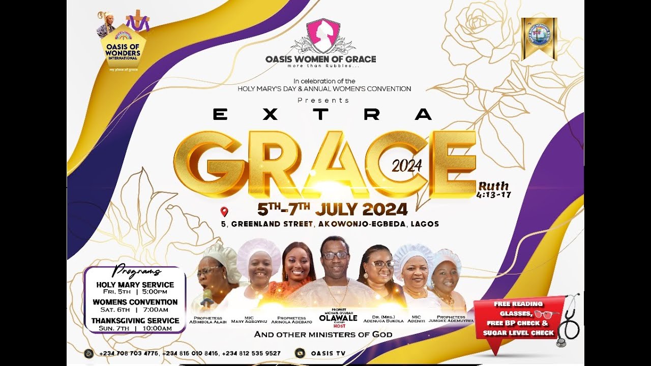 OASIS TV -- OASIS WOMEN OF GRACE CONVENTION 2024 - THEME: EXTRA GRACE ...