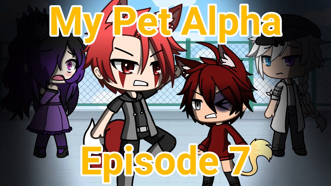 My Pet Alpha - Episode 7 - YouTube