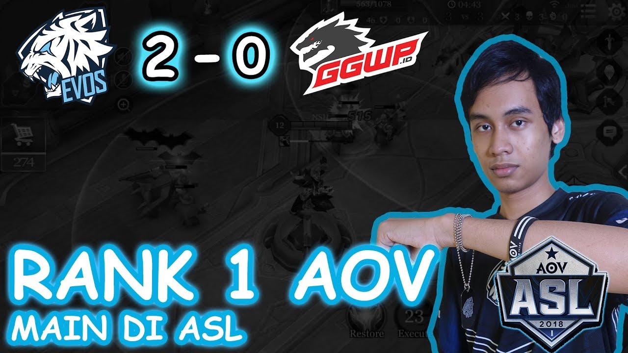 EVOS.AOV VS GGWP.ID ELITE | 2 - 0 | ASL GAME 1 | KEKUATAN PLAYER RANK 1 ...