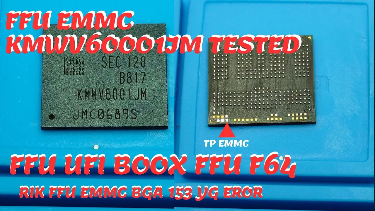 FFU EMMC BGA 254 KMWV6001JM, TRIK TP MMC BGA 153 TESTED - YouTube