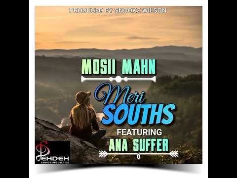 Meri Souths -Mosii Mahn (Ft.Ana Suffer)-2023