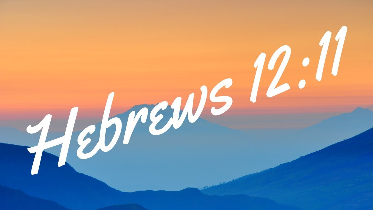 Hebrew 12 11 - YouTube