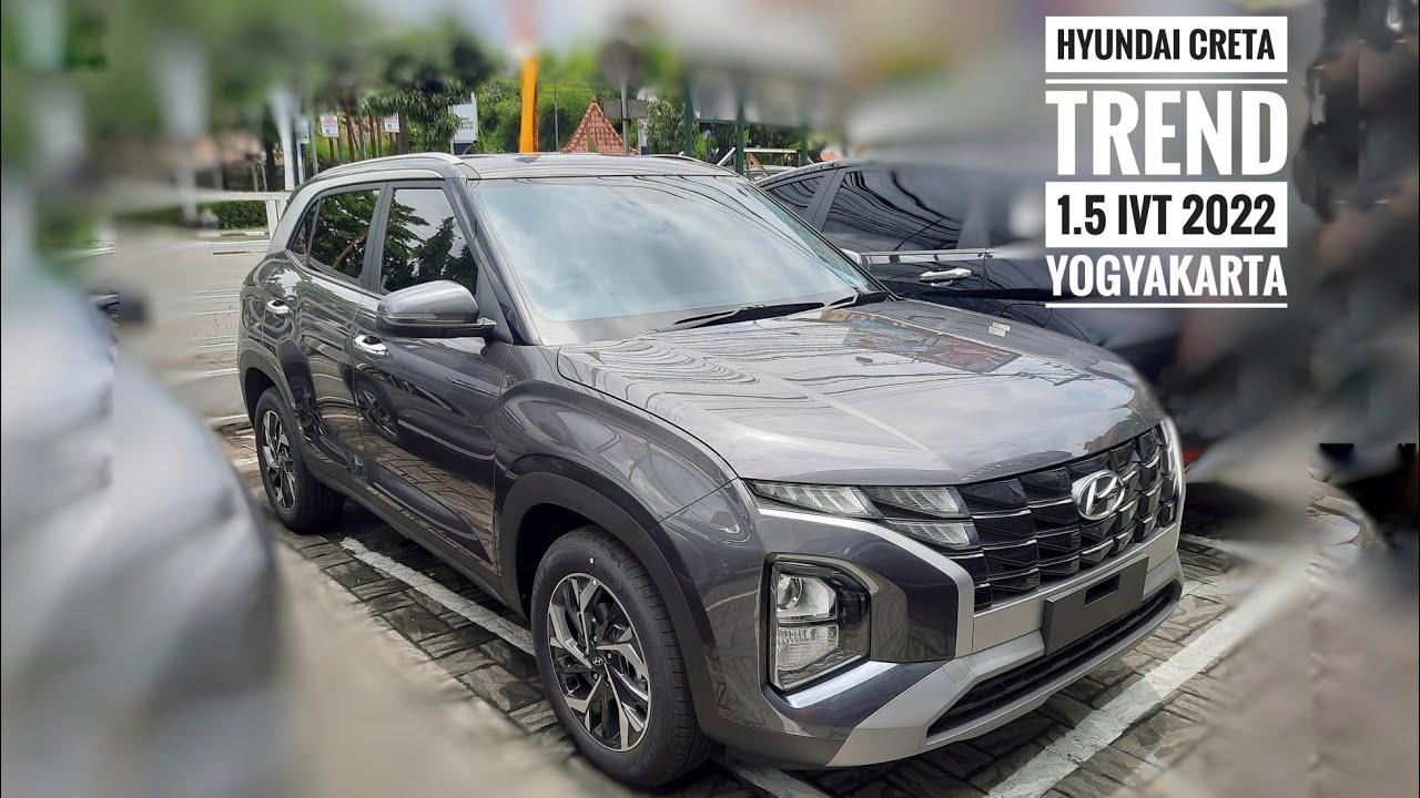 Review Hyundai Creta Trend 1.5 iVT 2022 Yogyakarta - YouTube