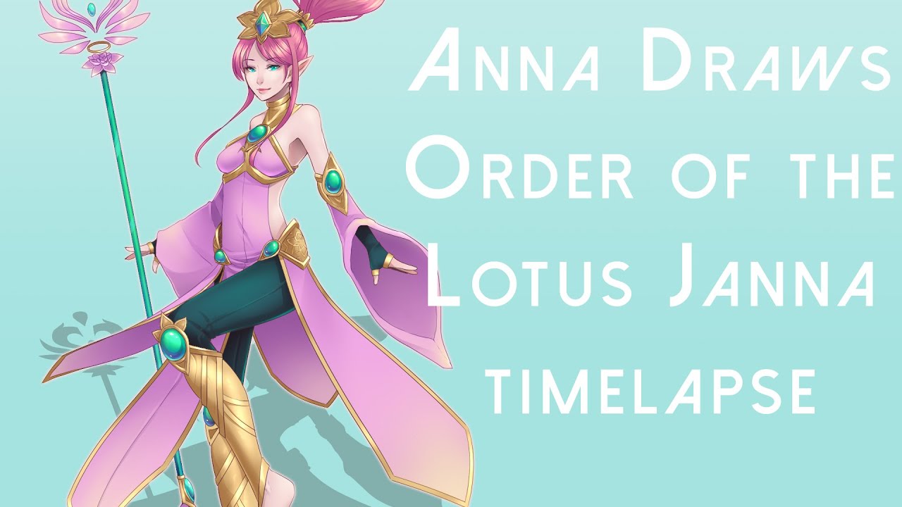 Anna Draws Order of the Lotus Janna - YouTube