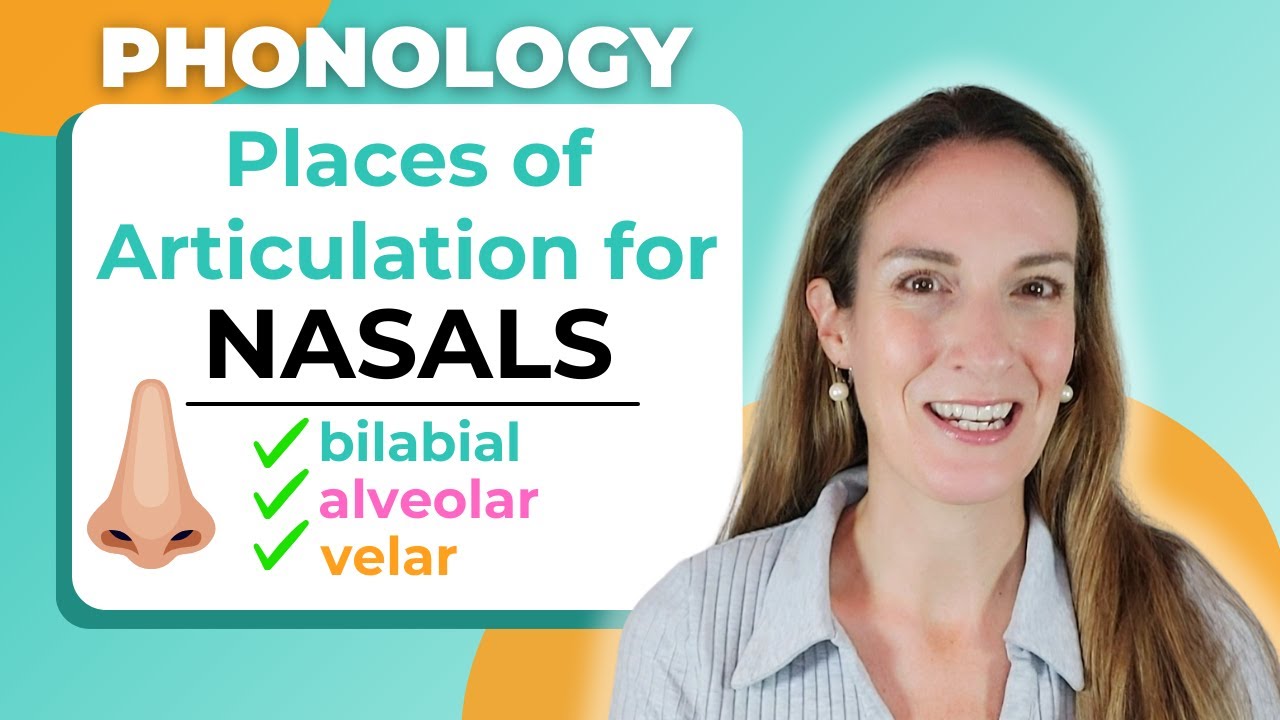 Place of Articulation for NASALS | Consonants in English Phonology ...