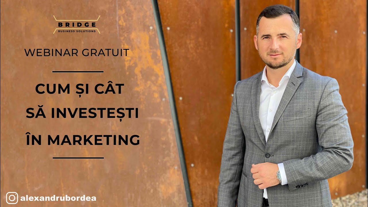 Cum și cît să investești în MARKETING cu Alexandru Bordea - YouTube