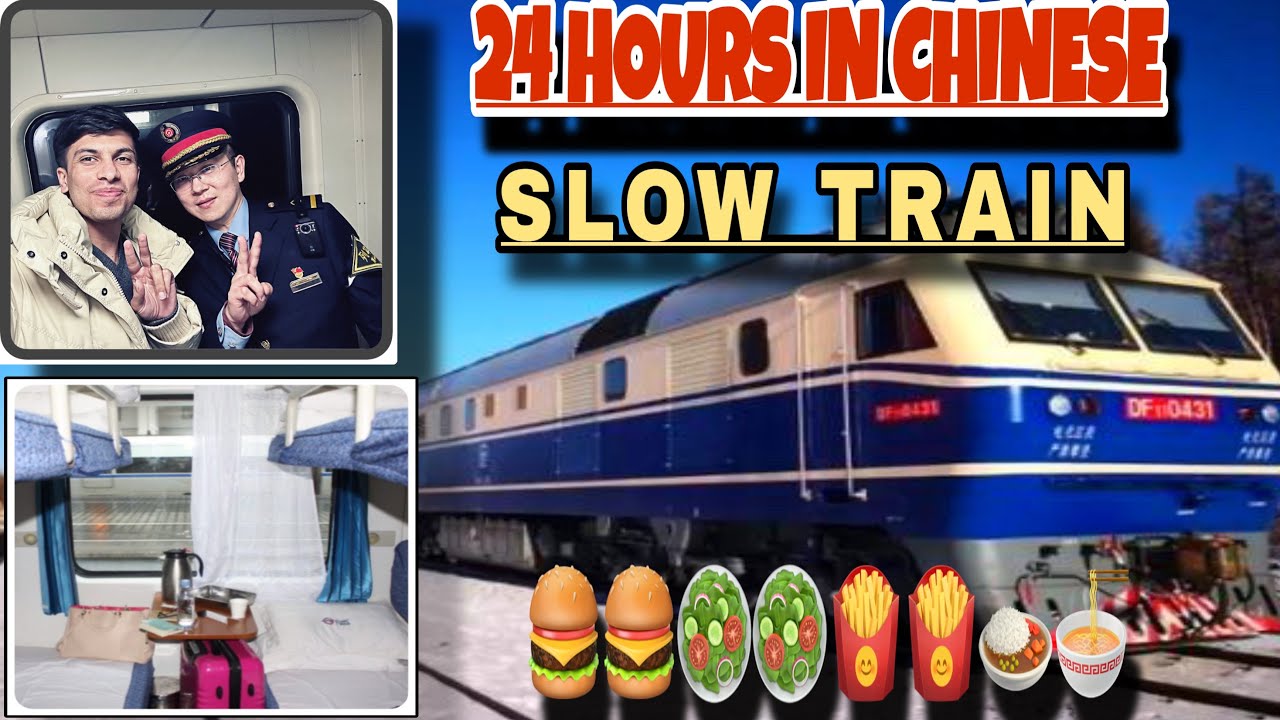 24 Hours in Chinese slow Train ||Chinese slow train ||slow train in ...