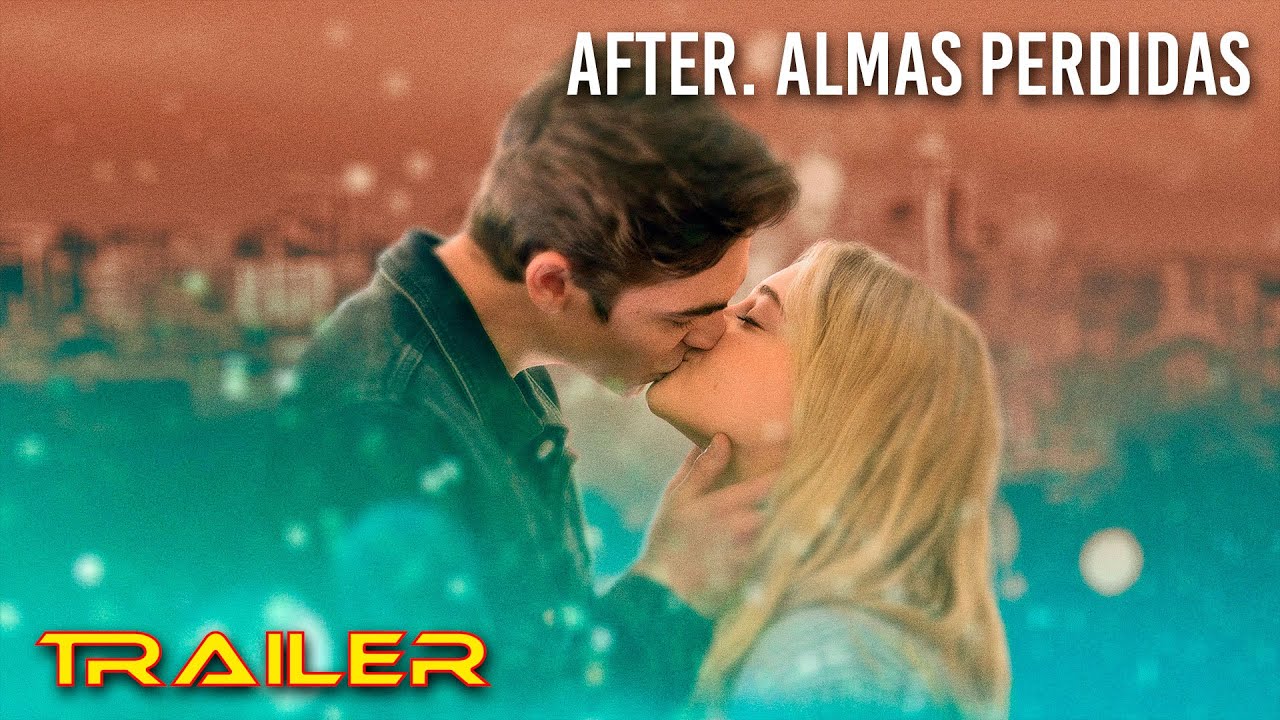 After. Almas perdidas - Tráiler español - YouTube