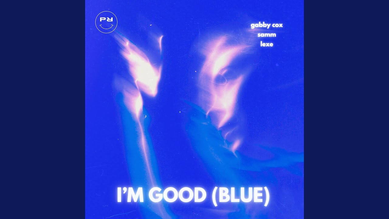 I'm Good (Blue) - YouTube