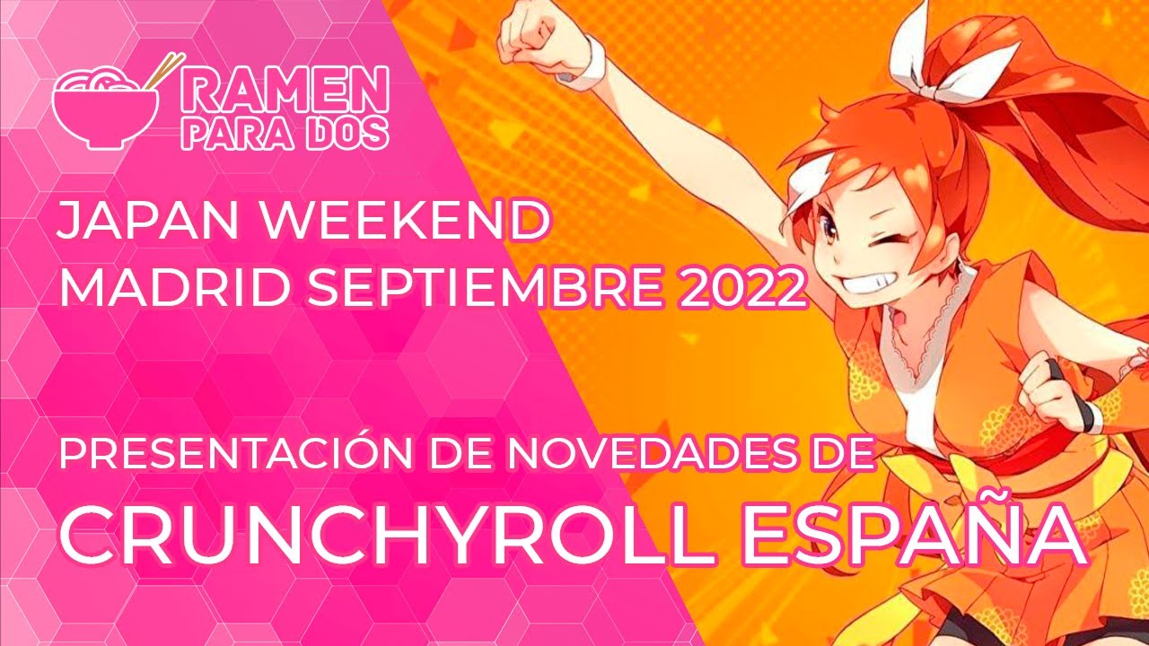 Presentación novedades de Crunchyroll España | Japan Weekend Madrid ...