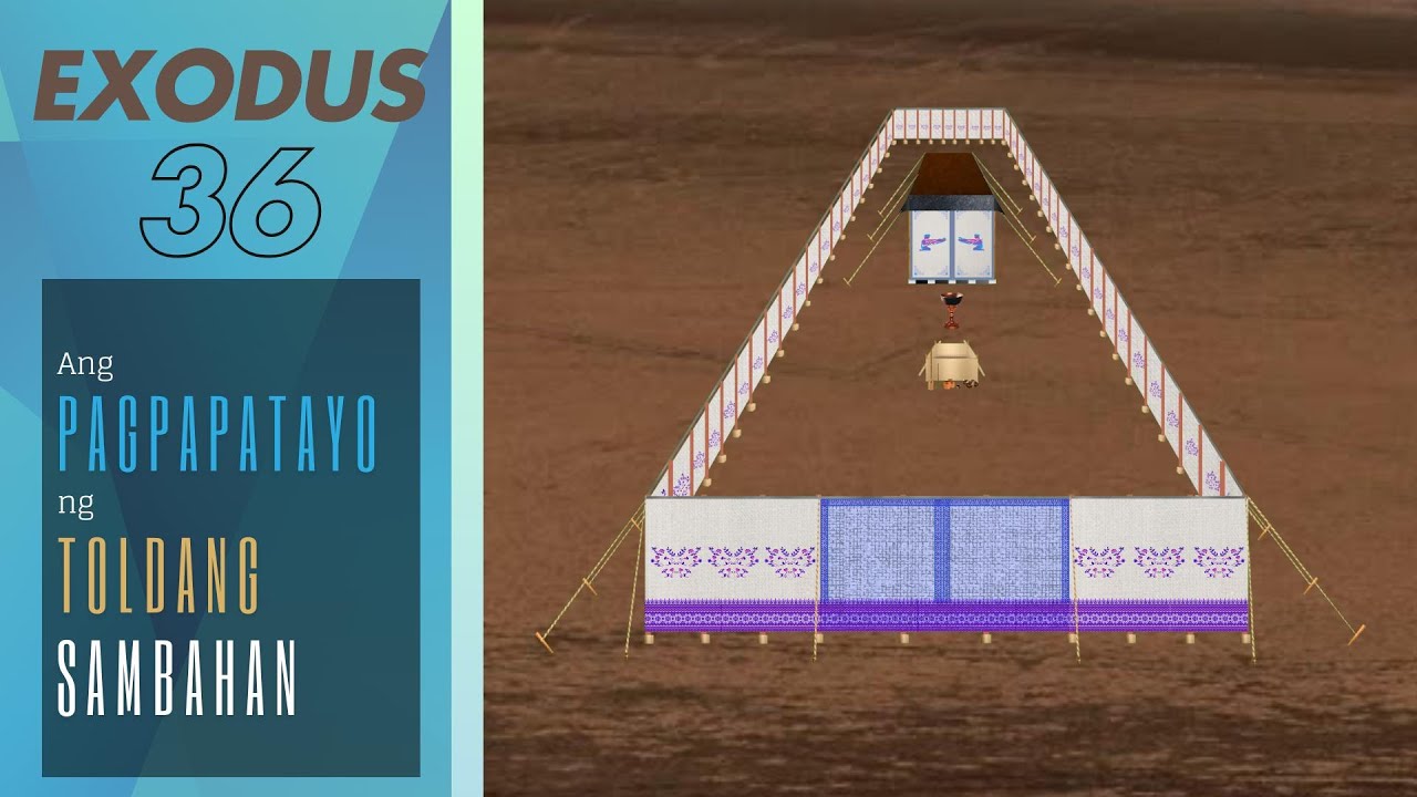 Exodus 36, Ang Pagpapatayo ng Toldang Sambahan#faith #religion # ...