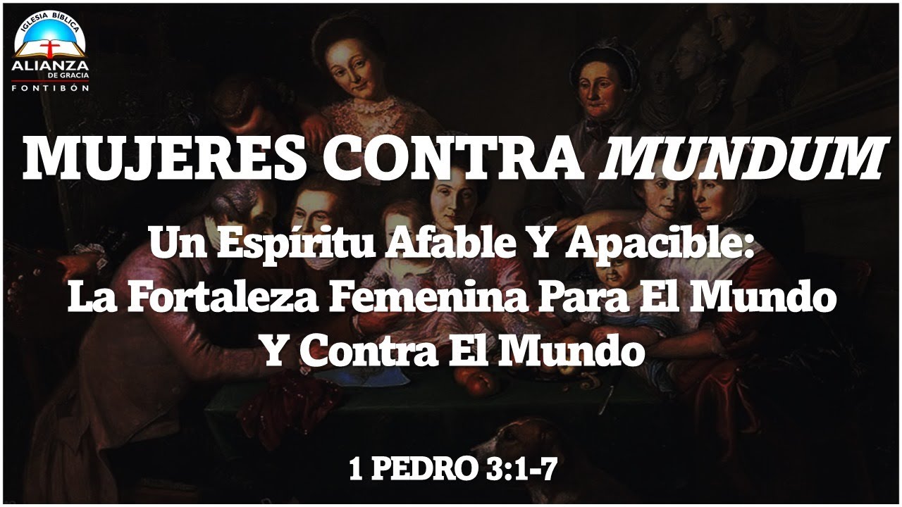 𝐌𝐔𝐉𝐄𝐑𝐄𝐒 𝑪𝑶𝑵𝑻𝑹𝑨 𝑴𝑼𝑵𝑫𝑼𝑴*: *𝐔𝐧 𝐄𝐬𝐩í𝐫𝐢𝐭𝐮 𝐀𝐟𝐚𝐛𝐥𝐞 𝐘 𝐀𝐩𝐚𝐜𝐢𝐛𝐥𝐞: - YouTube