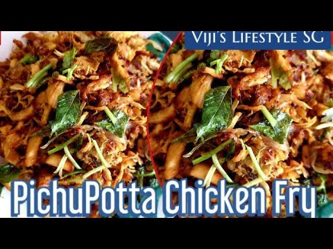 Pichu Potta Chicken Fry | Pichu Potta Chicken|Kutralam Special Chicken ...