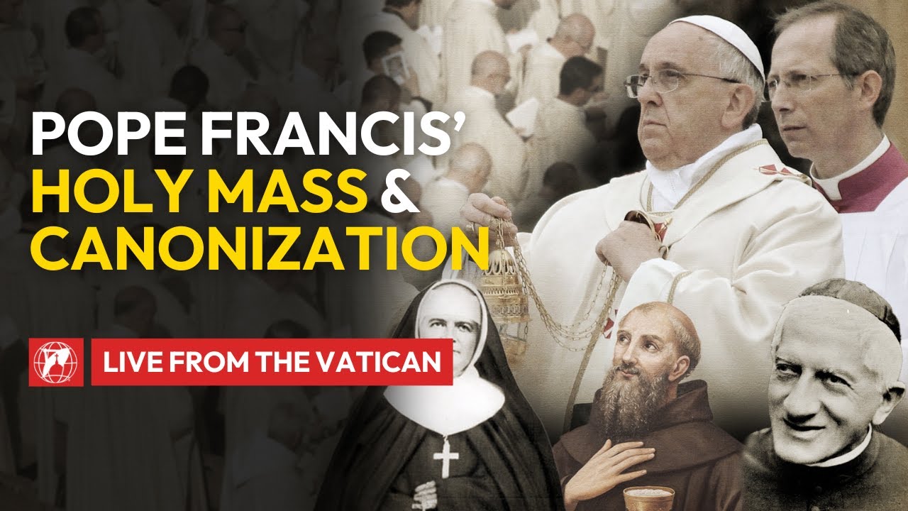 LIVE from the Vatican | Pope Francis' Holy Mass and Canonization of 14 ...