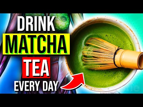 Drink Matcha Tea Every Day, See What Happens To Your Body