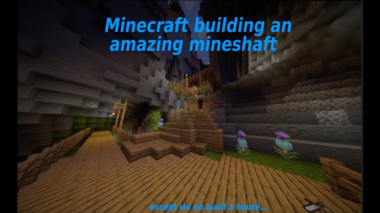 Minecraft we build an awesome mineshaft! part 1 - YouTube