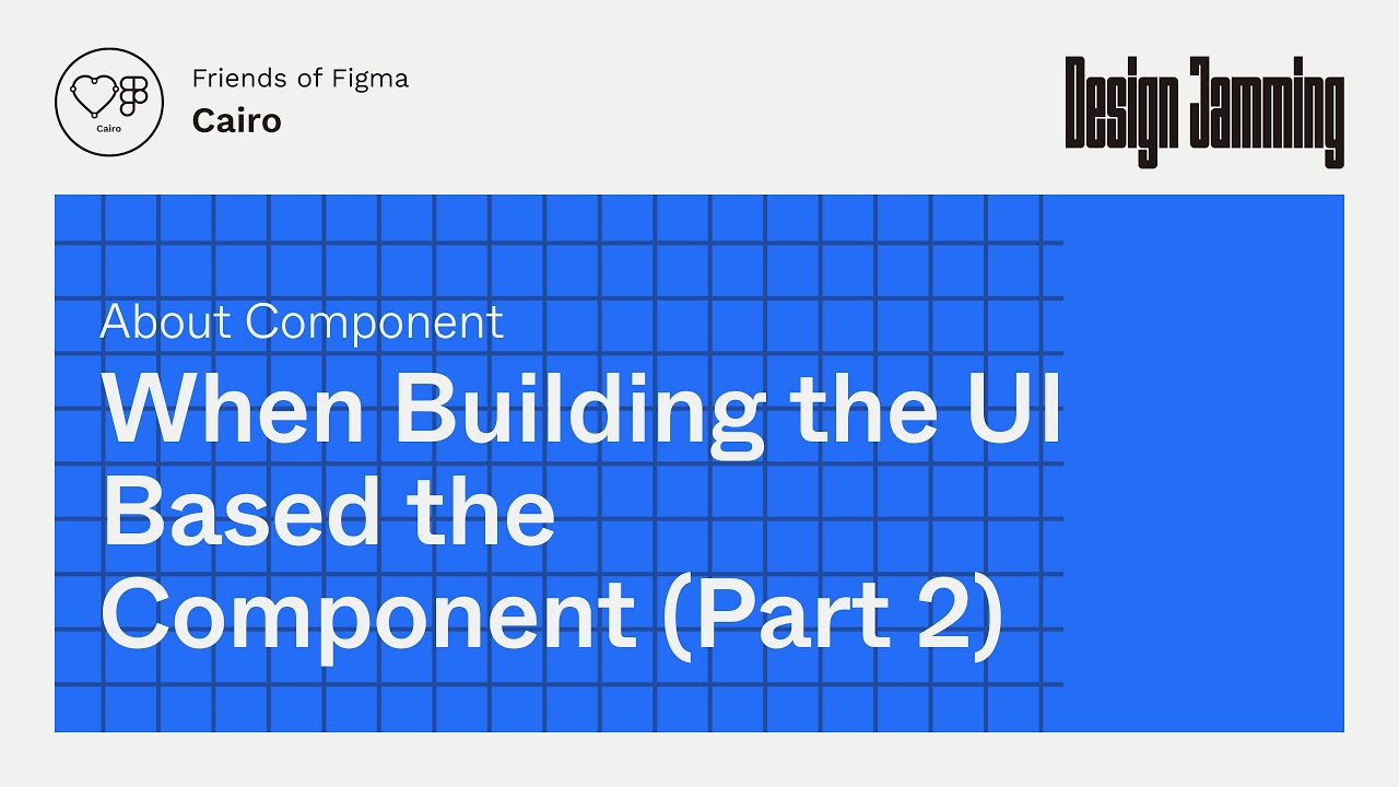 When Building the UI Based the Component (Part 2) - YouTube