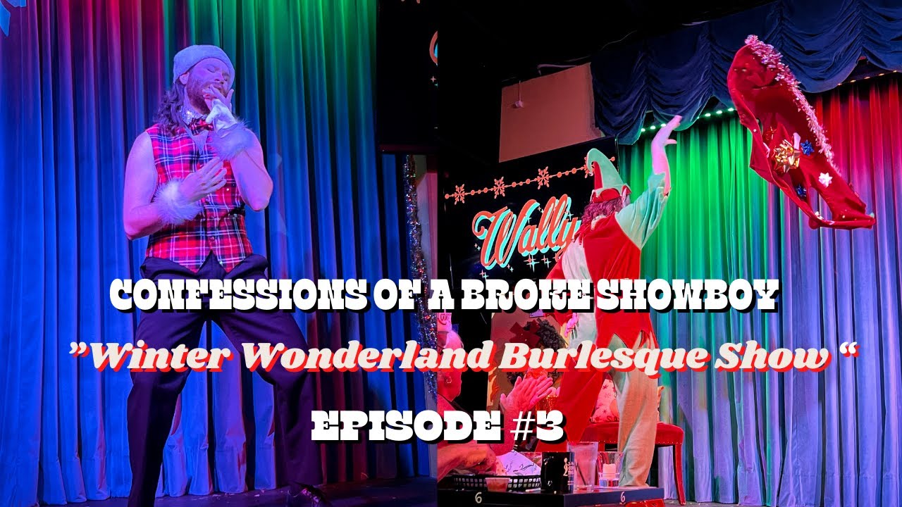 WINTER WONDERLAND BURLESQUE SHOW - EP #3 - COABSB - YouTube