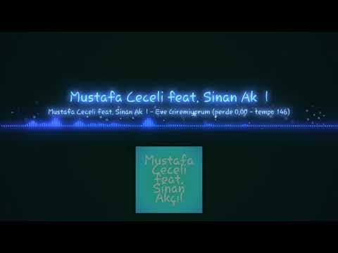 Mustafa Ceceli feat. Sinan Akçıl Eve Giremiyorum Remix