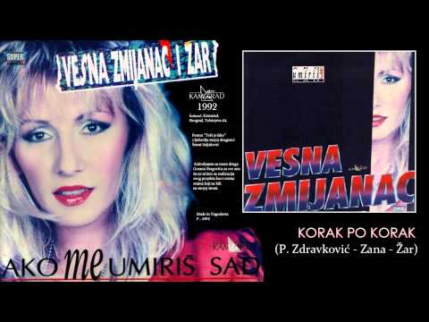 Vesna Zmijanac - Korak po korak - (Audio 1992)