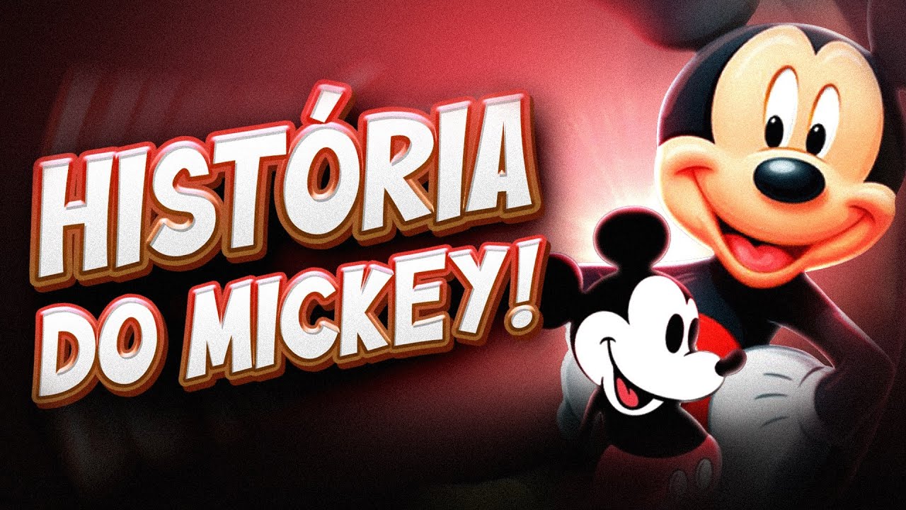 O NASCIMENTO DO MICKEY MOUSE! COMO SURGIU O MAIOR PERSONAGEM DA ...