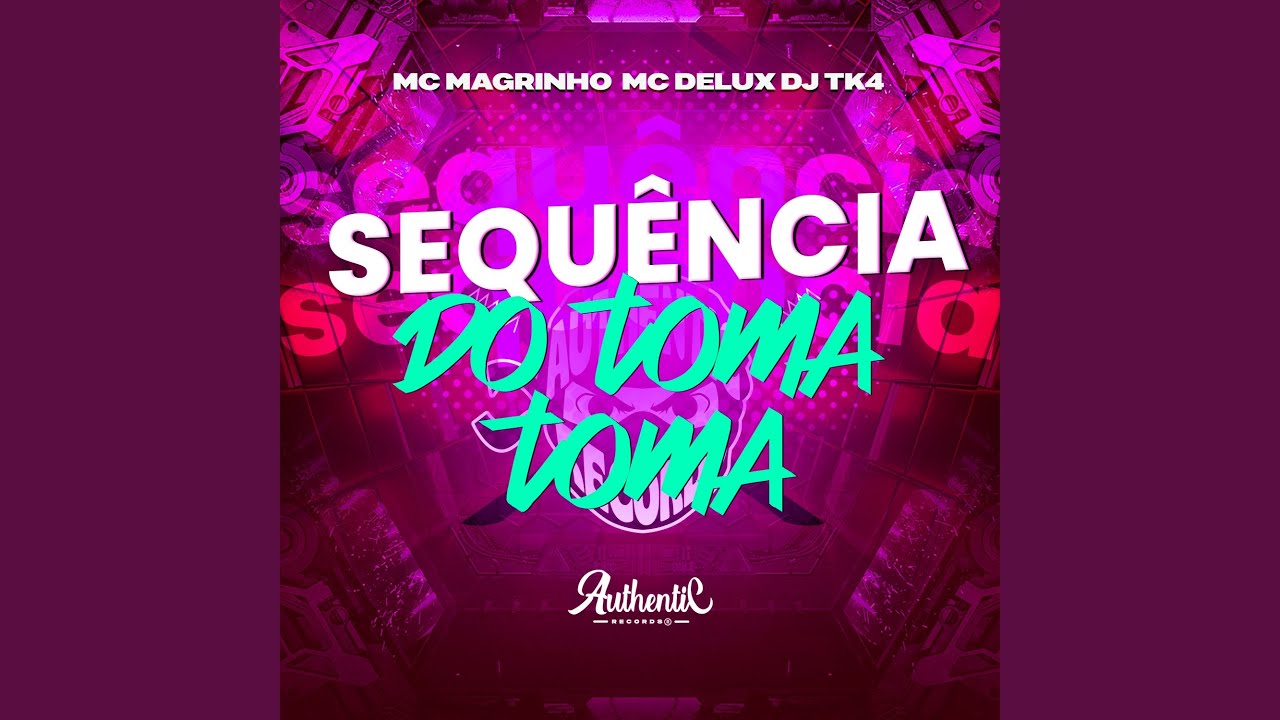 Sequência do Toma Toma - YouTube
