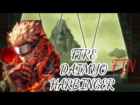 What if Naruto was the fire daimyo harbinger finale - YouTube