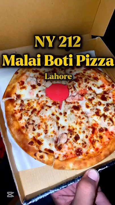 Malai Boti pizza NY212 DHA phase 4 Lahore #ny212pizza #malaibotipizza - YouTube