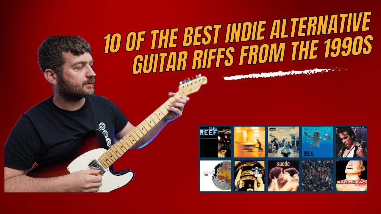 10 Of Best Indie/Alternative Guitar Riffs From The 1990s - YouTube