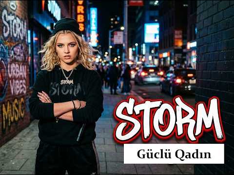 Storm - Güclü Qadın