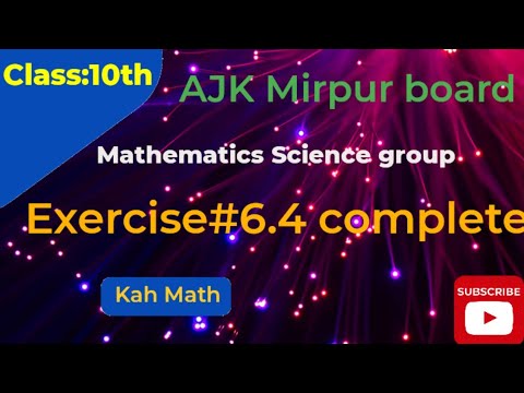 ex 6.4 class 10 math science group ajk mirpur board| science group math ...
