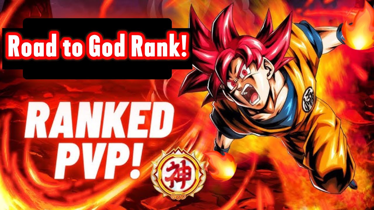 Dragon Ball Legends PvP Road to God Rank! - YouTube