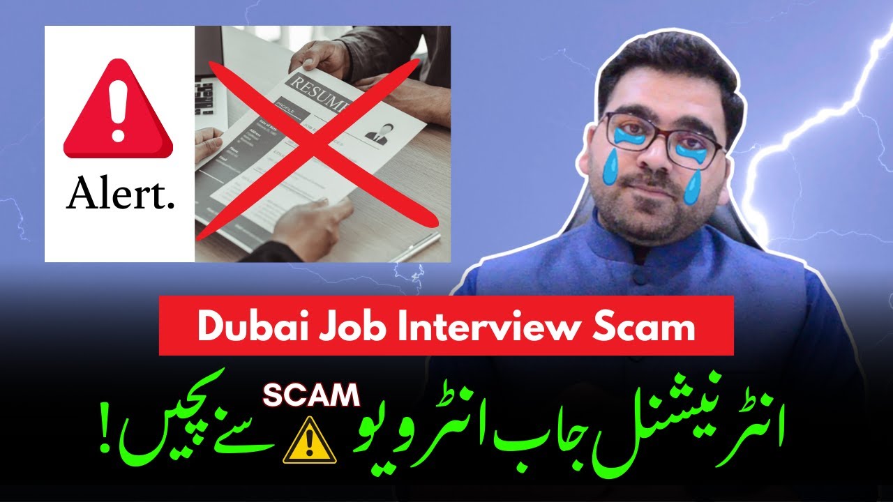 Dubai Job Interview Scam Alert | Biggest Job Interview Scam in Dubai ...