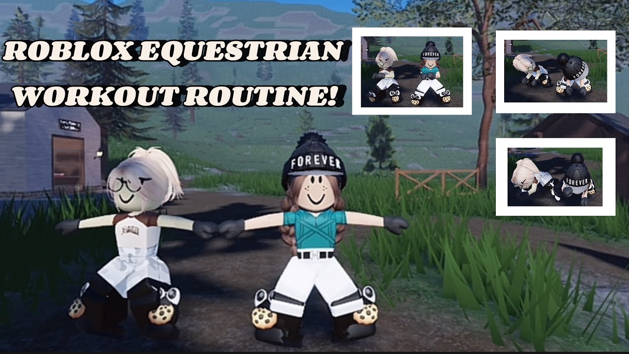 ROBLOX EQUESTRIAN WORKOUT ROUTINE! // *get sweaty in SW* // •funny ...