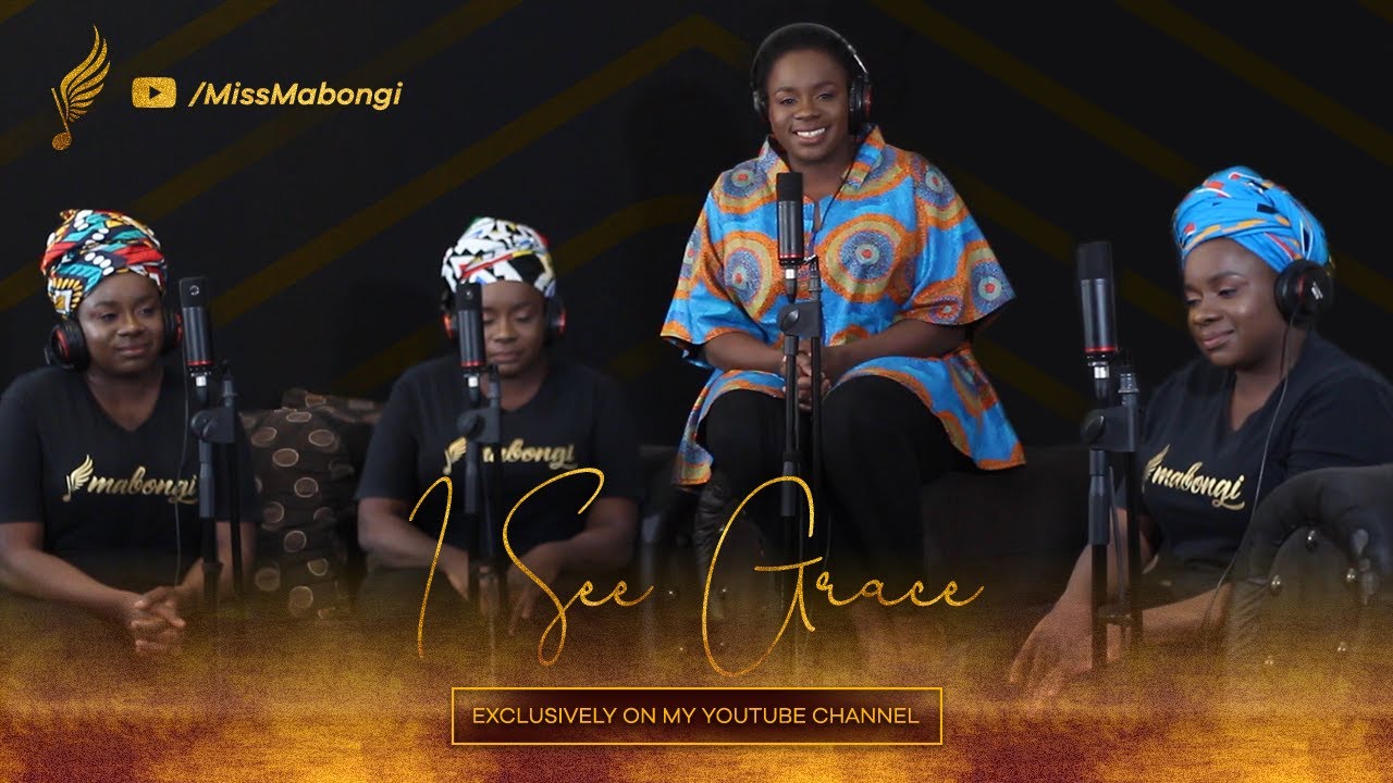 I See Grace - Mabongi feat. The Mabongis (Home Edition) - YouTube