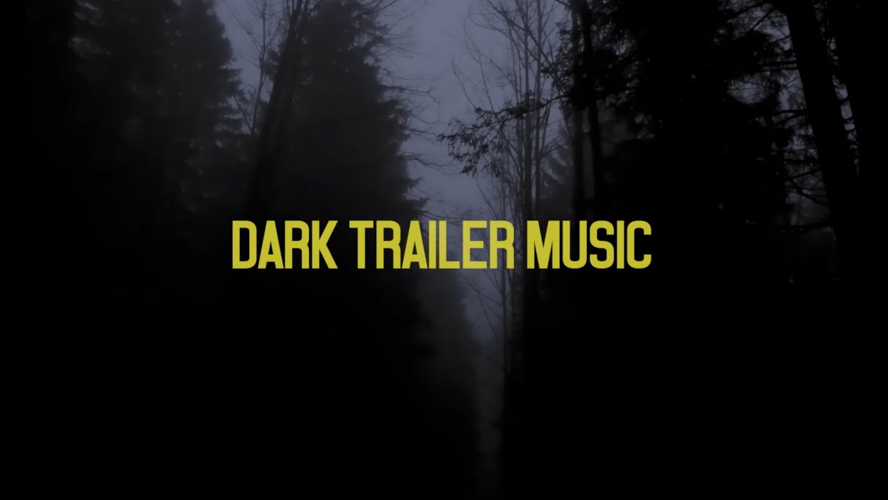 Dark Cinematic Background Music For Videos - YouTube