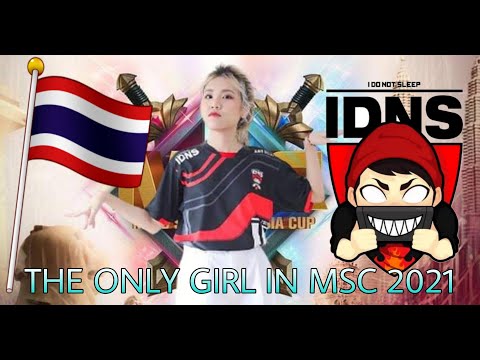 IDNS Ramella | I do not sleep | Thailand | The only girl in MSC 2021 Mobile legends