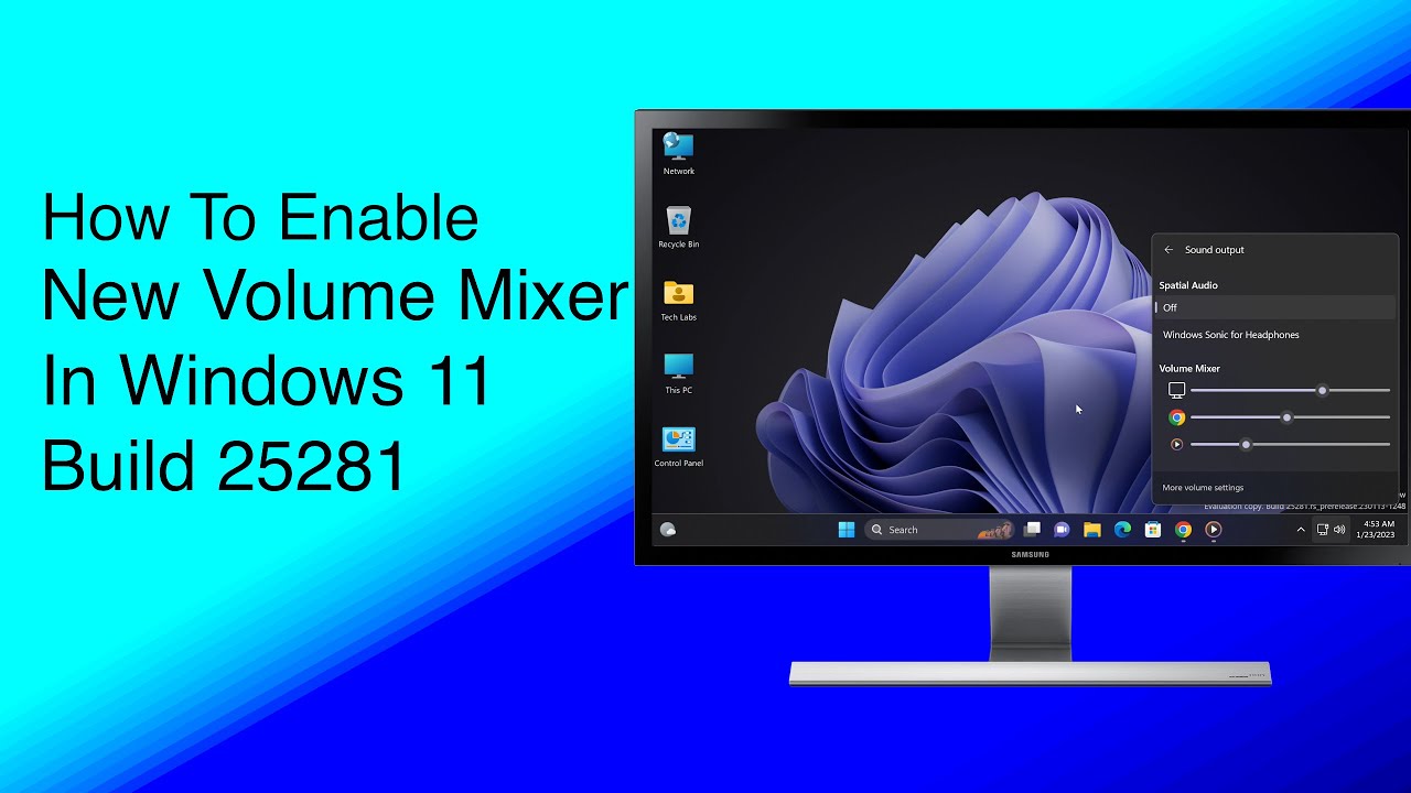 How To Enable New Volume Mixer in Windows 11 25281 - YouTube