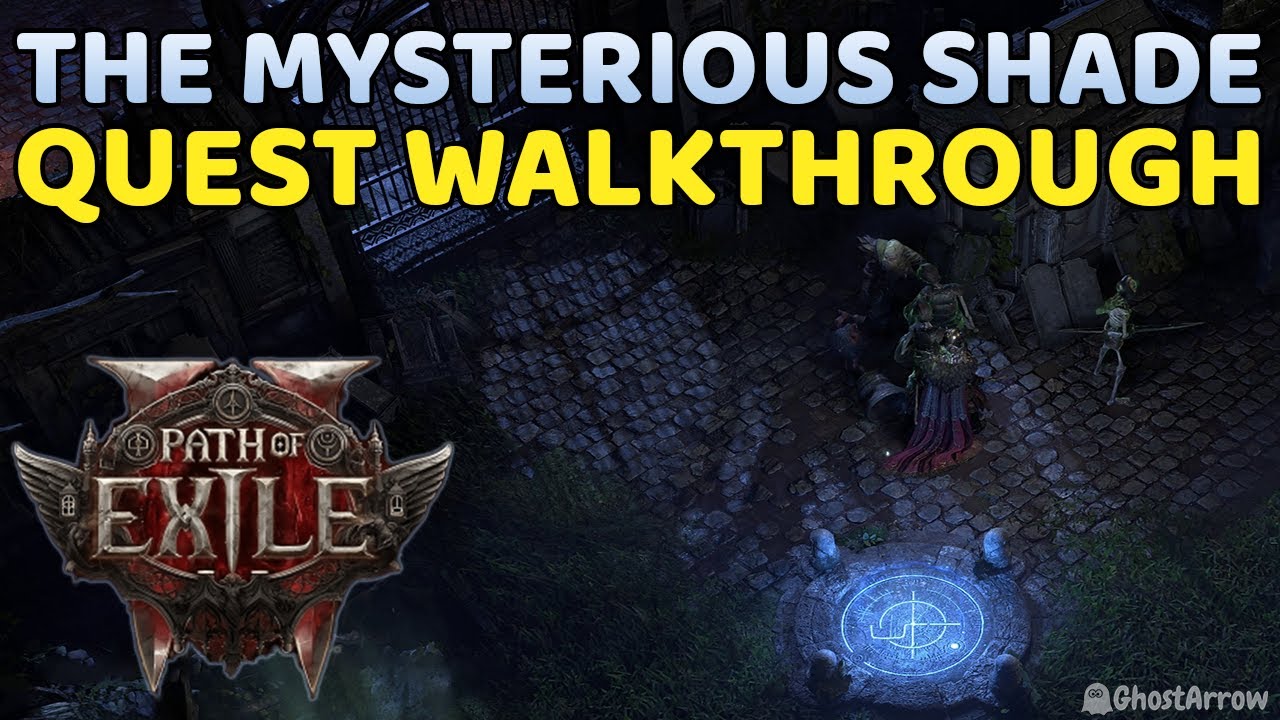 The Mysterious Shade Quest - Path of Exile 2 - YouTube