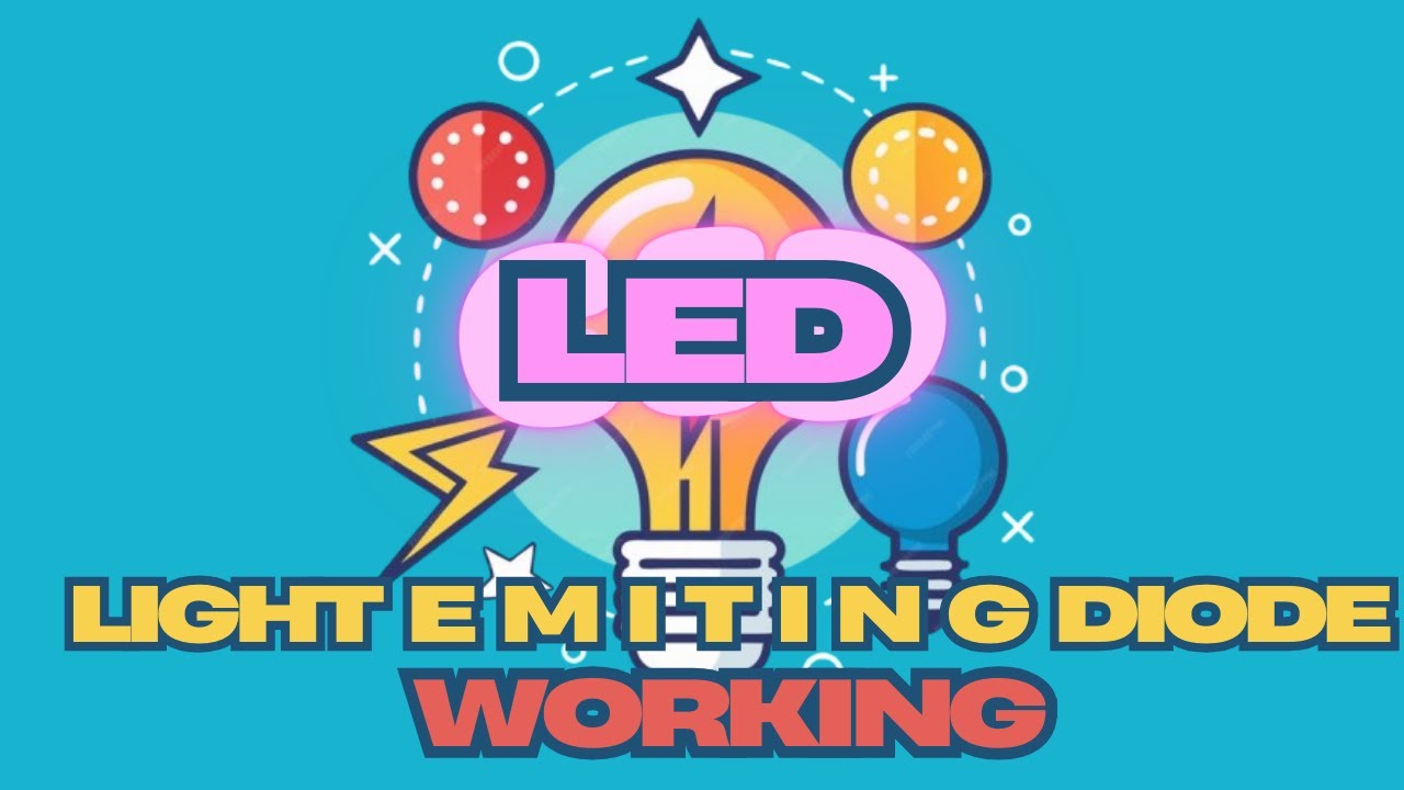 LED - Light Emitting Diode | BASICS | - YouTube