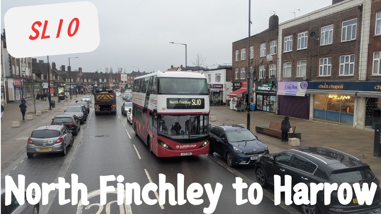 North West London | SL10 North Finchley Station to Harrow Bus Station ...