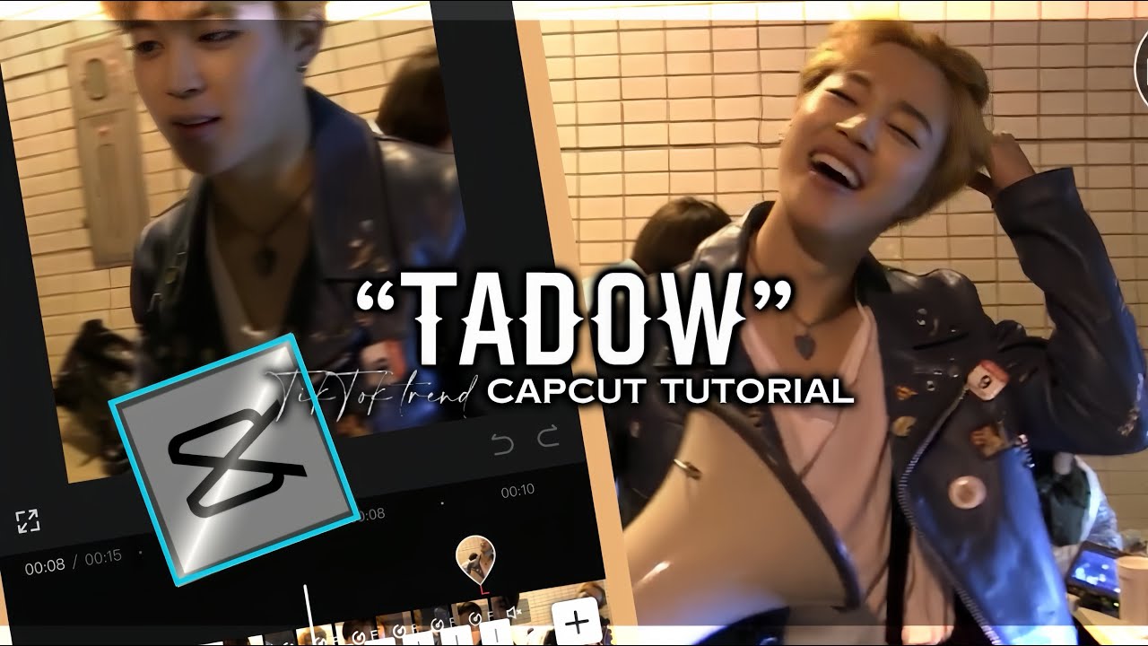 “TADOW” TikTok trend|| capcut tutorial - YouTube