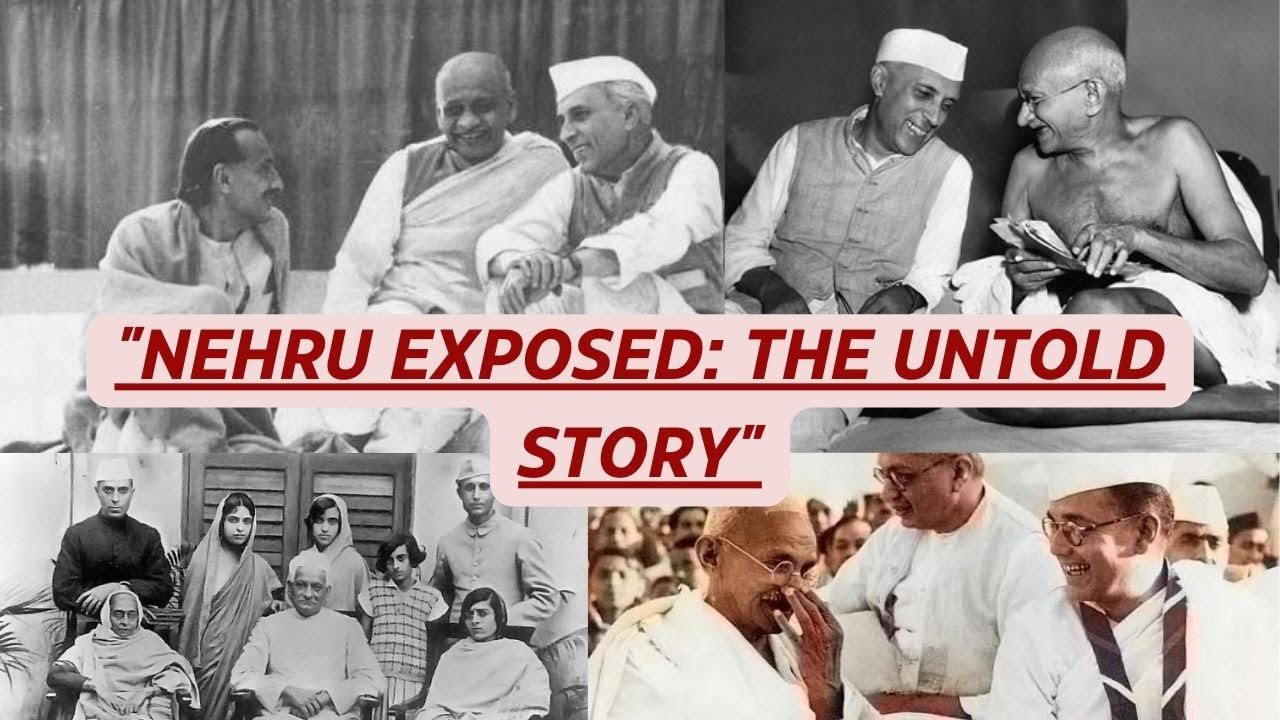 "Nehru's Controversial Side Revealed" - YouTube