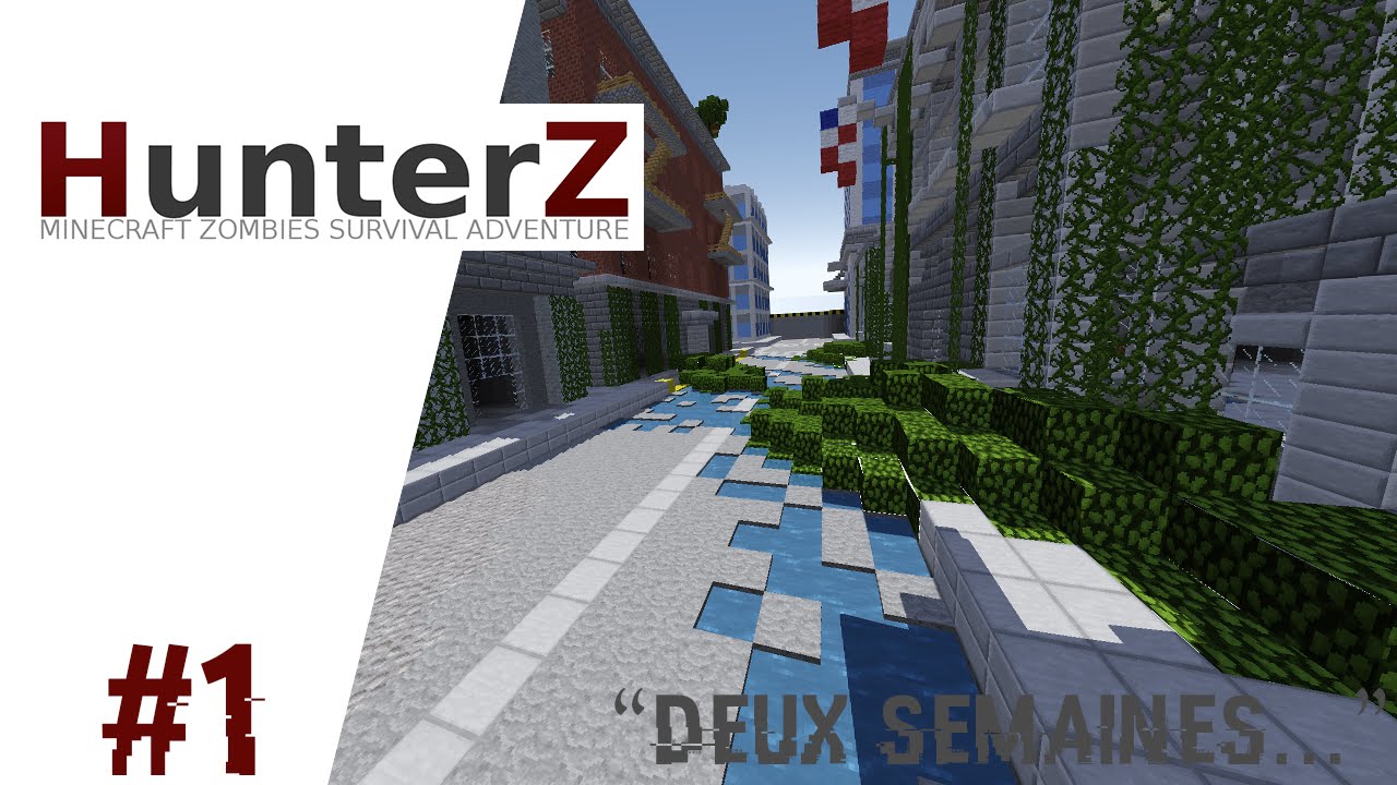 HunterZ - S01E01 : "Deux semaines..." (Minecraft HunterZ Roleplay ...