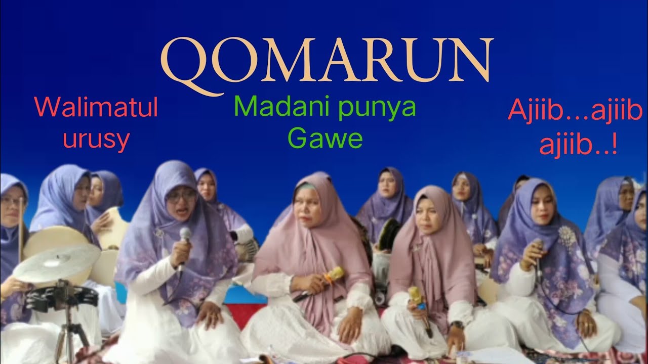 qomarun II qomarun versi hadroh II qomarun merdu II qomarun cover ...