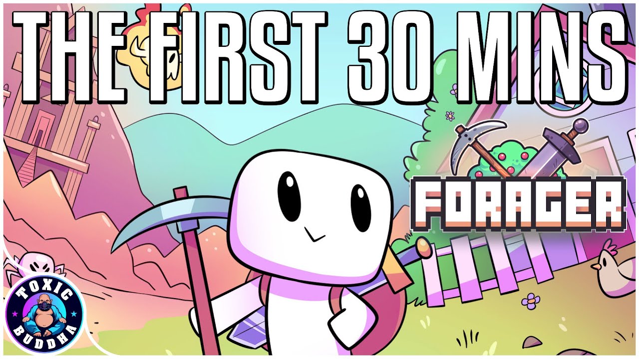 FORAGER - The First 30 Mins - YouTube