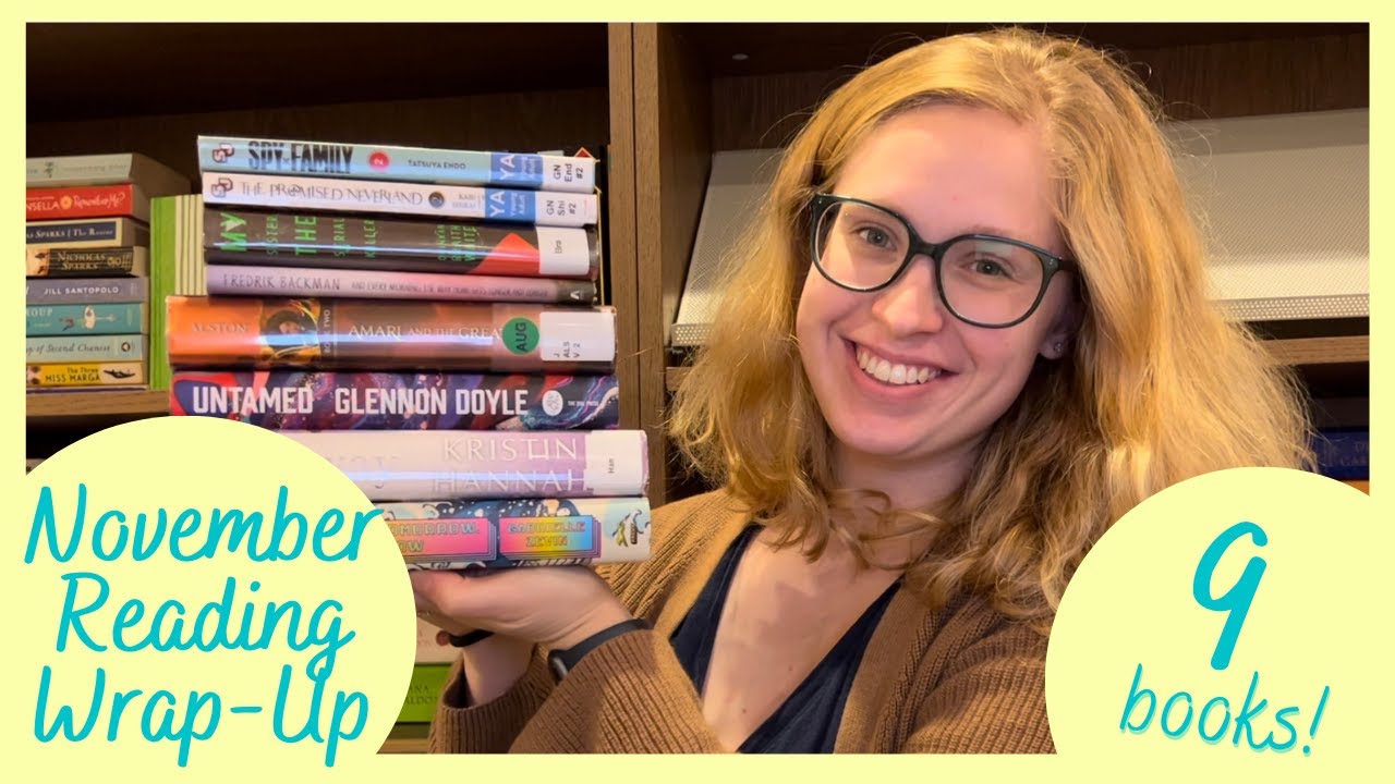 November Wrap-Up || 9 books read and a new favorite? - YouTube